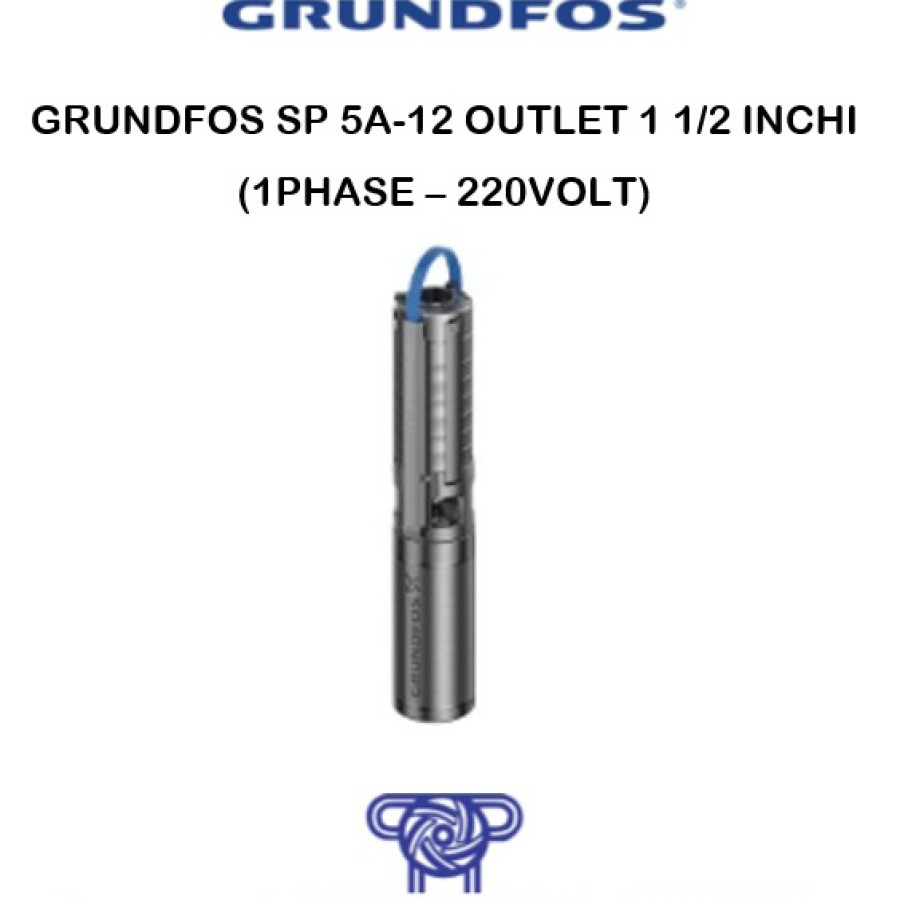 SUBMERSIBLE PUMP TYPE : SP 5A-12 POWER : 1.1KW, 1PHASE - 220VOLT, 50HZ