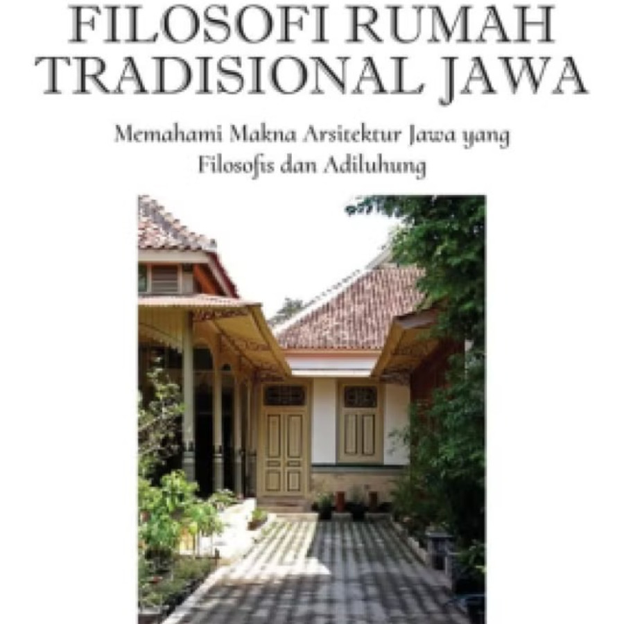 Filosofi Rumah Tradisional Jawa